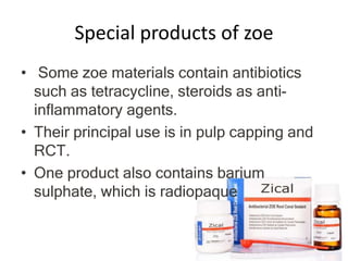 ZOE -ZINC OXIDE EUGENOL | PPTX