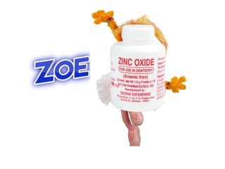 ZOE -ZINC OXIDE EUGENOL | PPTX