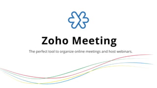 Zoho Meeting Overview | PPT