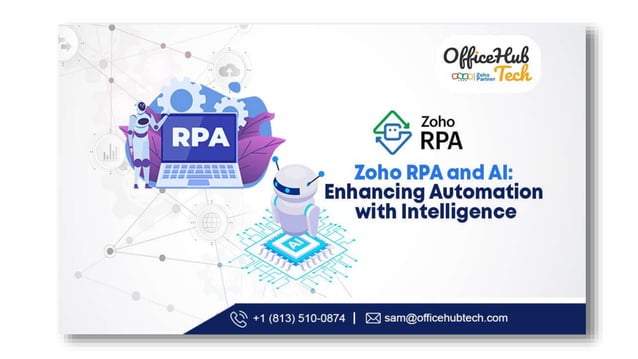 Zoho RPA and AI Enhancing Automation with Intelligence.pptx