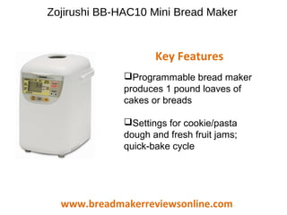 Zojirushi bread makers | PPT