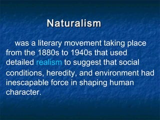 Naturalism In Literature