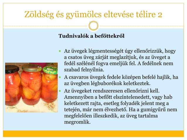 Zoldseg es gyumolcs eltevese telire 2 | PPT