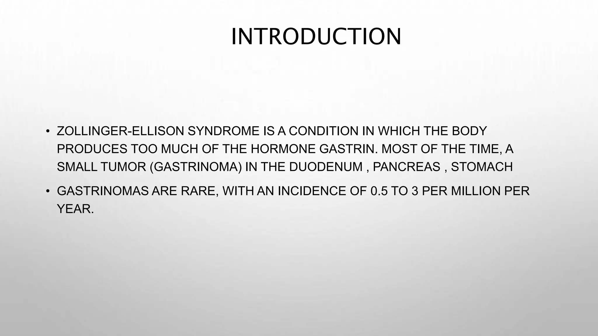 Zollinger-Ellison syndrome.pptx
