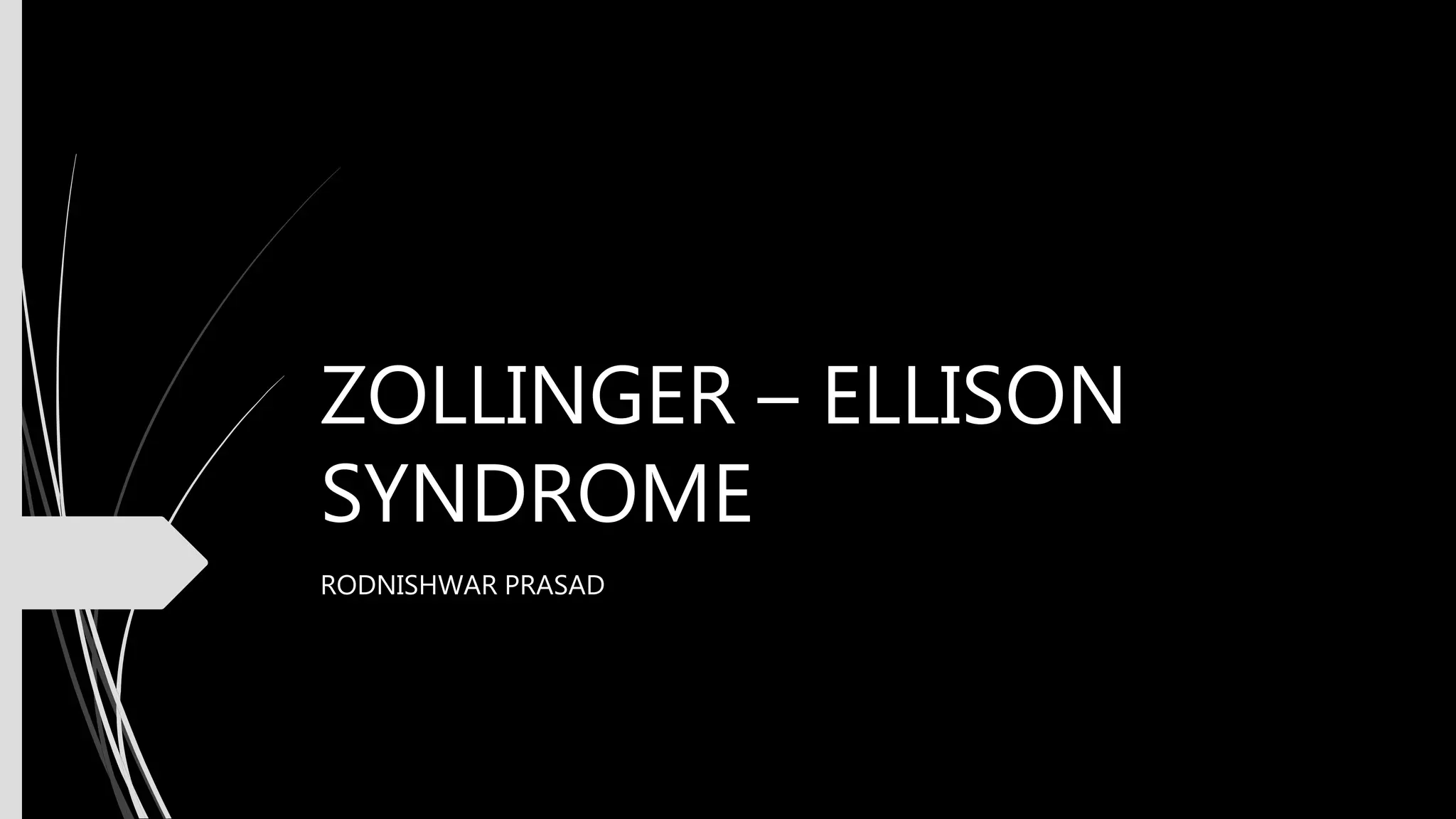 Zollinger – ellison syndrome | PPTX