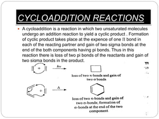 Cycloaddition Reactions | PPTX