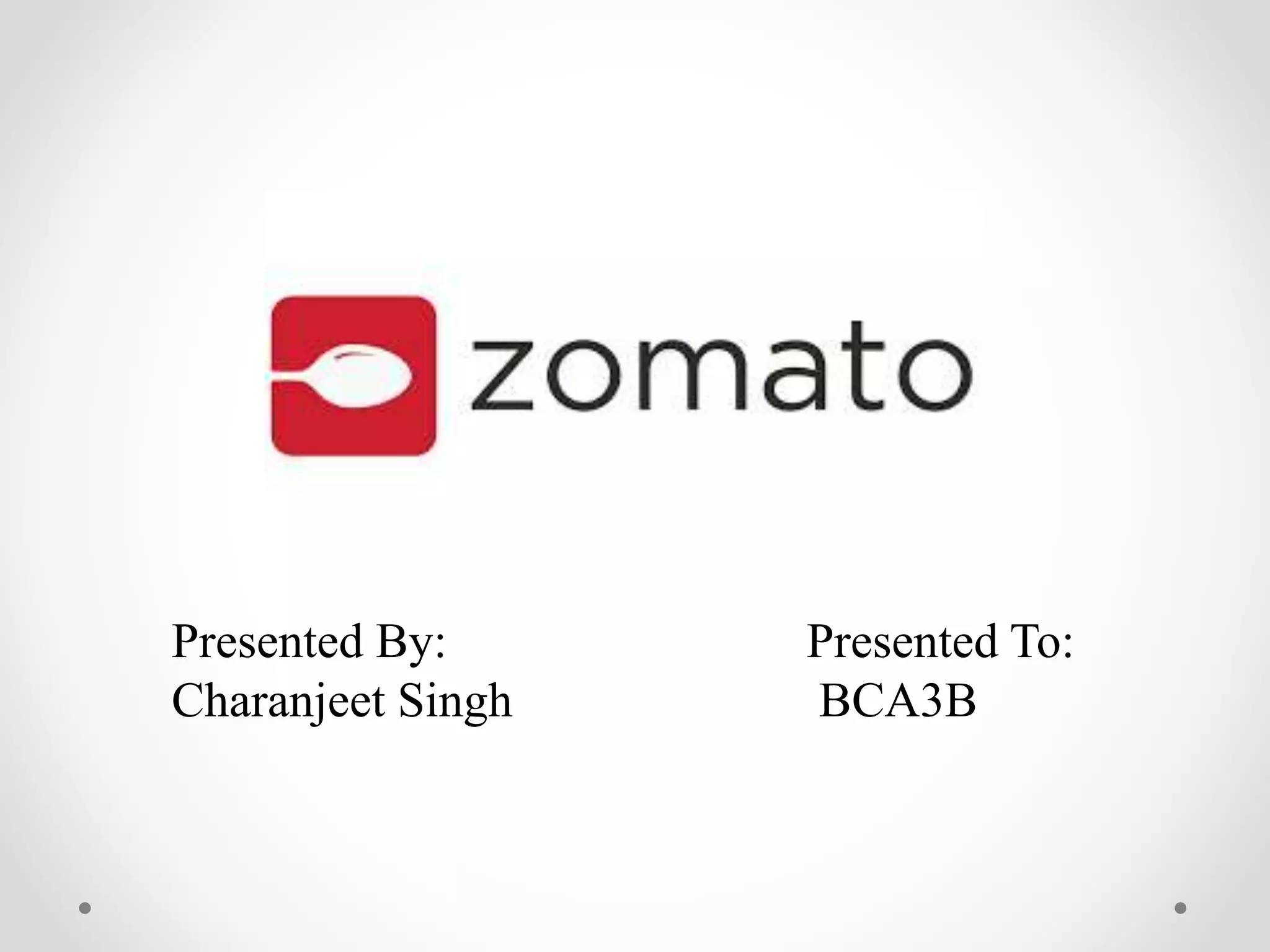 Zomato Overview | PPTX