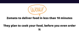 Zomato 10 Min Delivery Case Study | PPTX