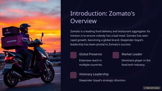 Zomatos-Leadership-Scaling-Success-Through-Innovation.pptx