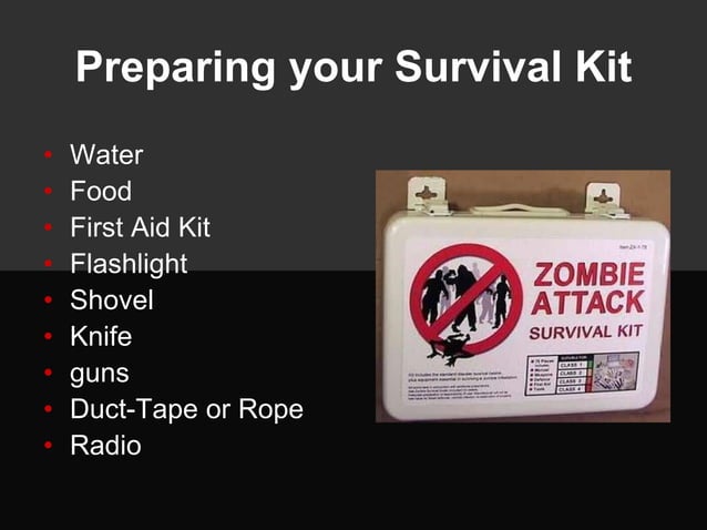 Preparing for the Zombie Apocalypse | PPT