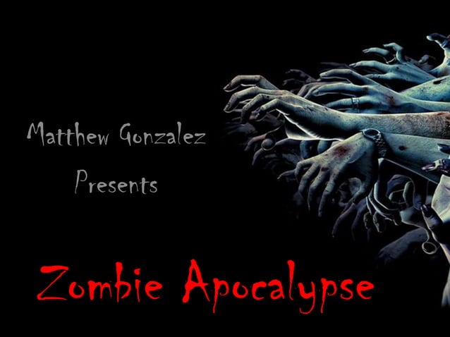 Zombie Apocalypse | PPT