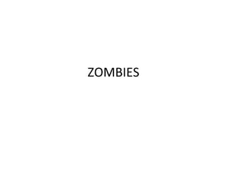 Zombies | PPT