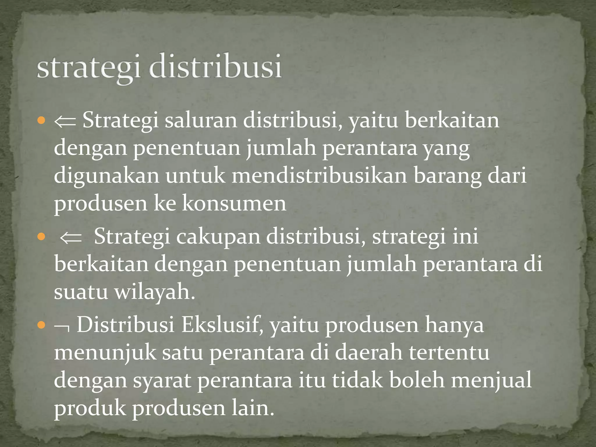 Saluran dan Distribusi Pemasaran | PPTX