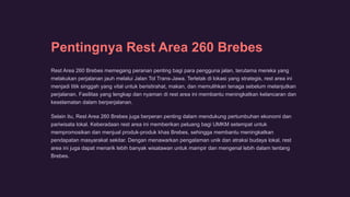 Zona-KHAS-di-Rest-Area-260-Bulakamba-Brebes.pptx
