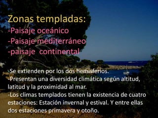 Zonas templadas historia | PPTX