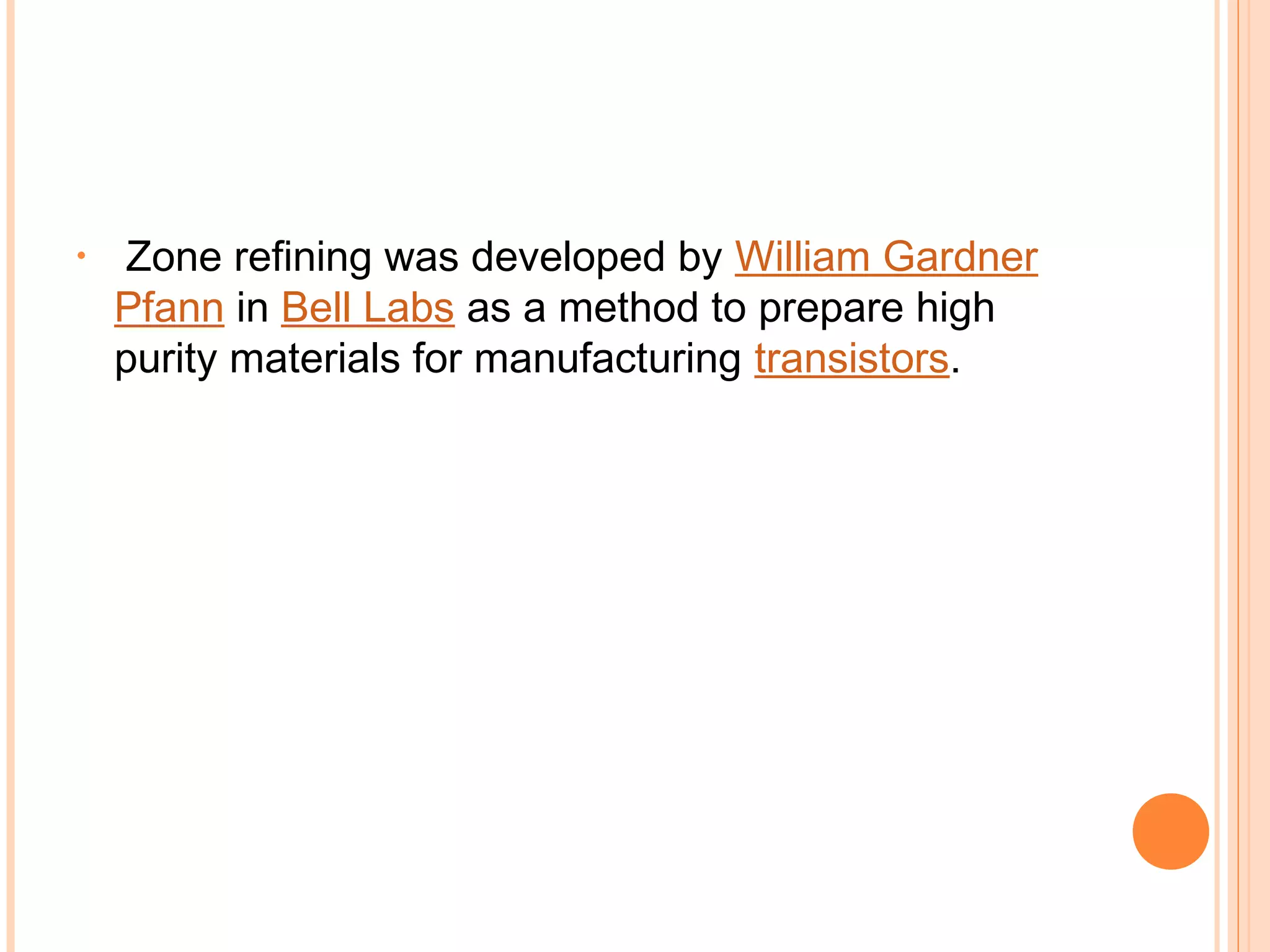 Zone refining, melting and leveling in crystal growth | PPT