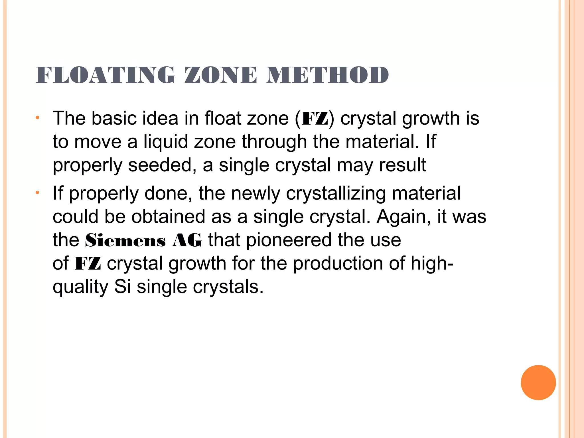 Zone refining, melting and leveling in crystal growth | PPT