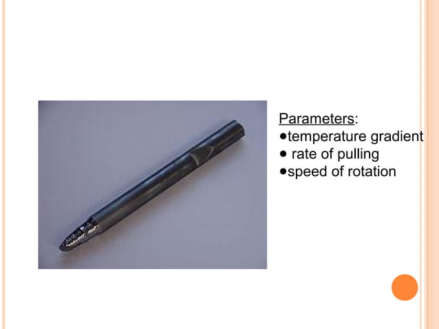 Zone refining, melting and leveling in crystal growth | PPT