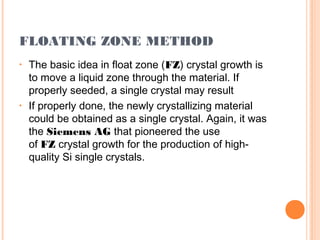 Zone refining, melting and leveling in crystal growth | PPT