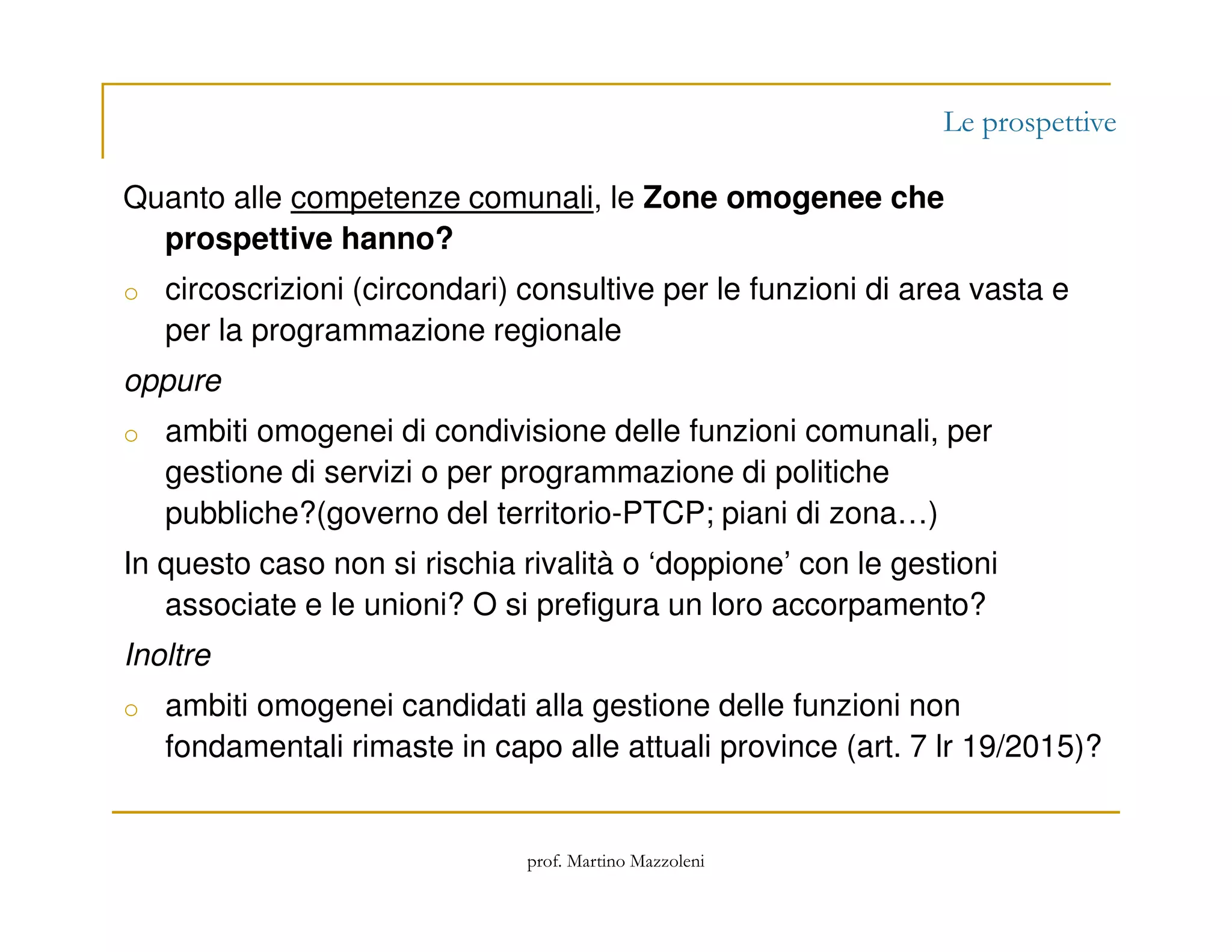 Zone omogenee e governance territoriale | PPT