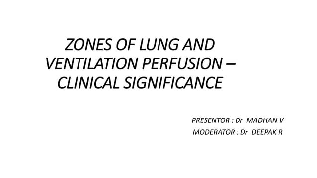 ZONES OF LUNG AND VENTILATION PERFUSION.pptx | Lung and Respiratory ...