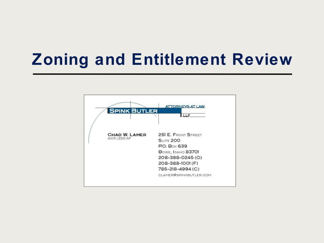 Zoning and entitlement review - Spink butler LLP | PPT