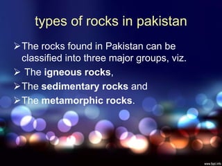 Types of rocks in Pakistan | PPT