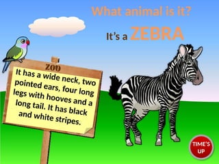 ZOO - Describe and guess the animals (1).pptx