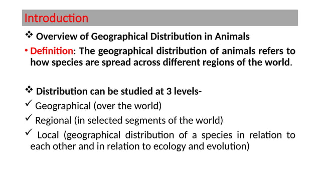 Zoo 571 (Geographical distribution of animals) presentation.pptx