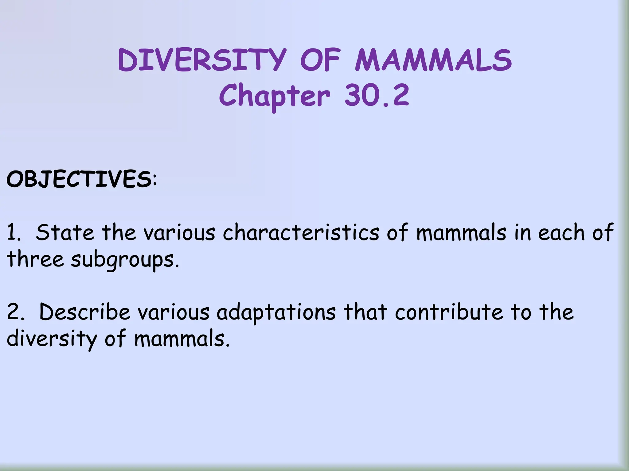 ZOO 8 - Diversity of Mammals and classes of Mammals | PPT