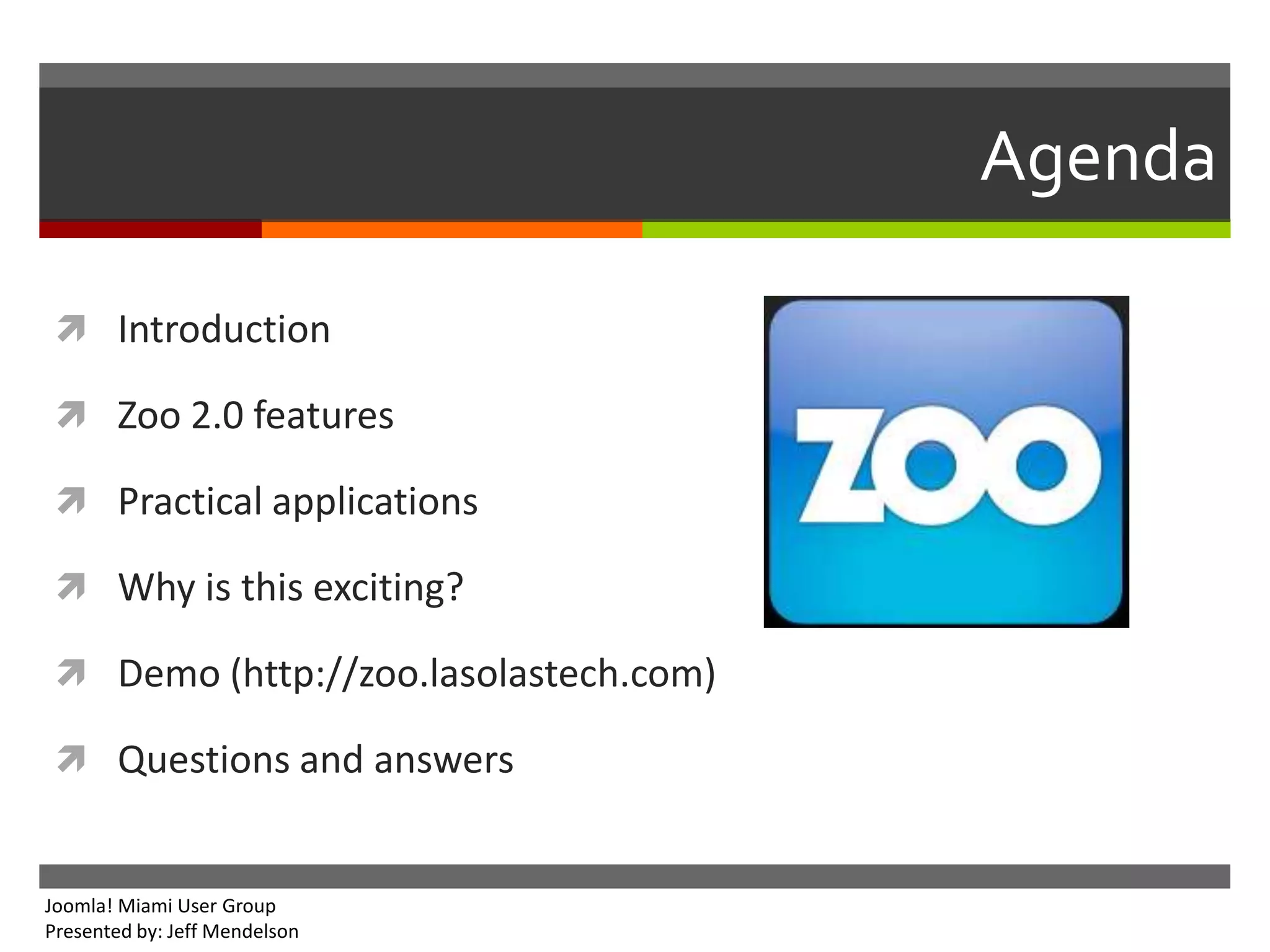 Joomla Miami Presentation - YooTheme's Zoo Component ( | PPTX