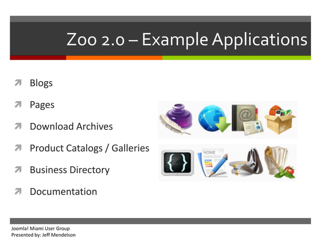 Joomla Miami Presentation - YooTheme's Zoo Component ( | PPTX