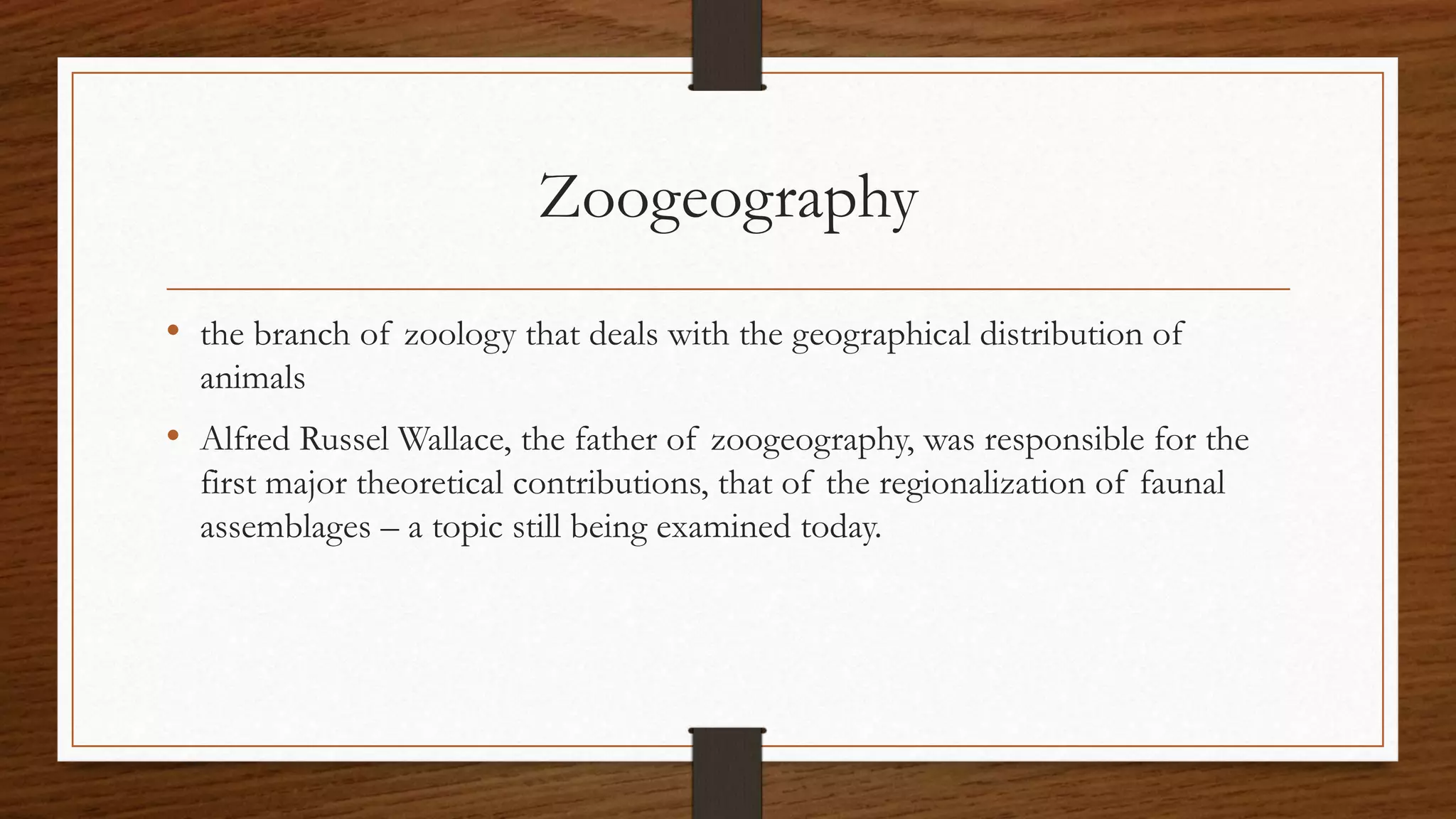 Zoogeography, History, Branches | PPTX