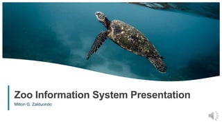 Zoo information system presentation | PPTX