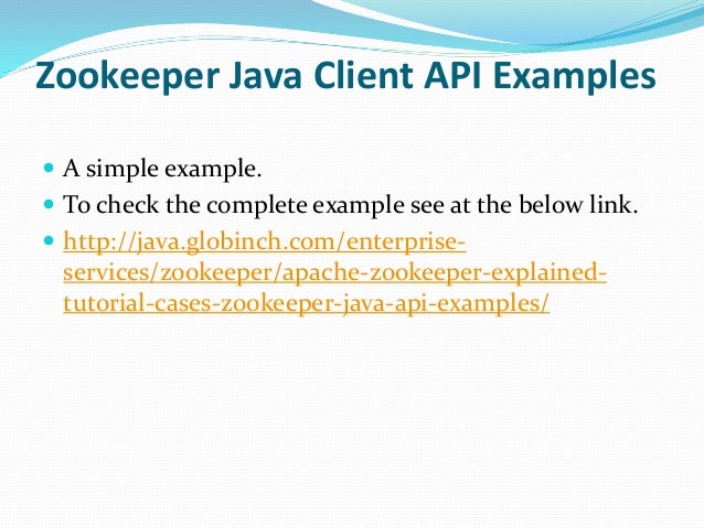 Apache Zookeeper Explained: Tutorial, Use Cases and Zookeeper Java AP…