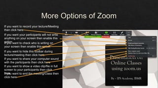 How to use Zoom for conducting Meetings and Classes | PPSX