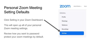 Zoom security and meeting participant management | PPTX