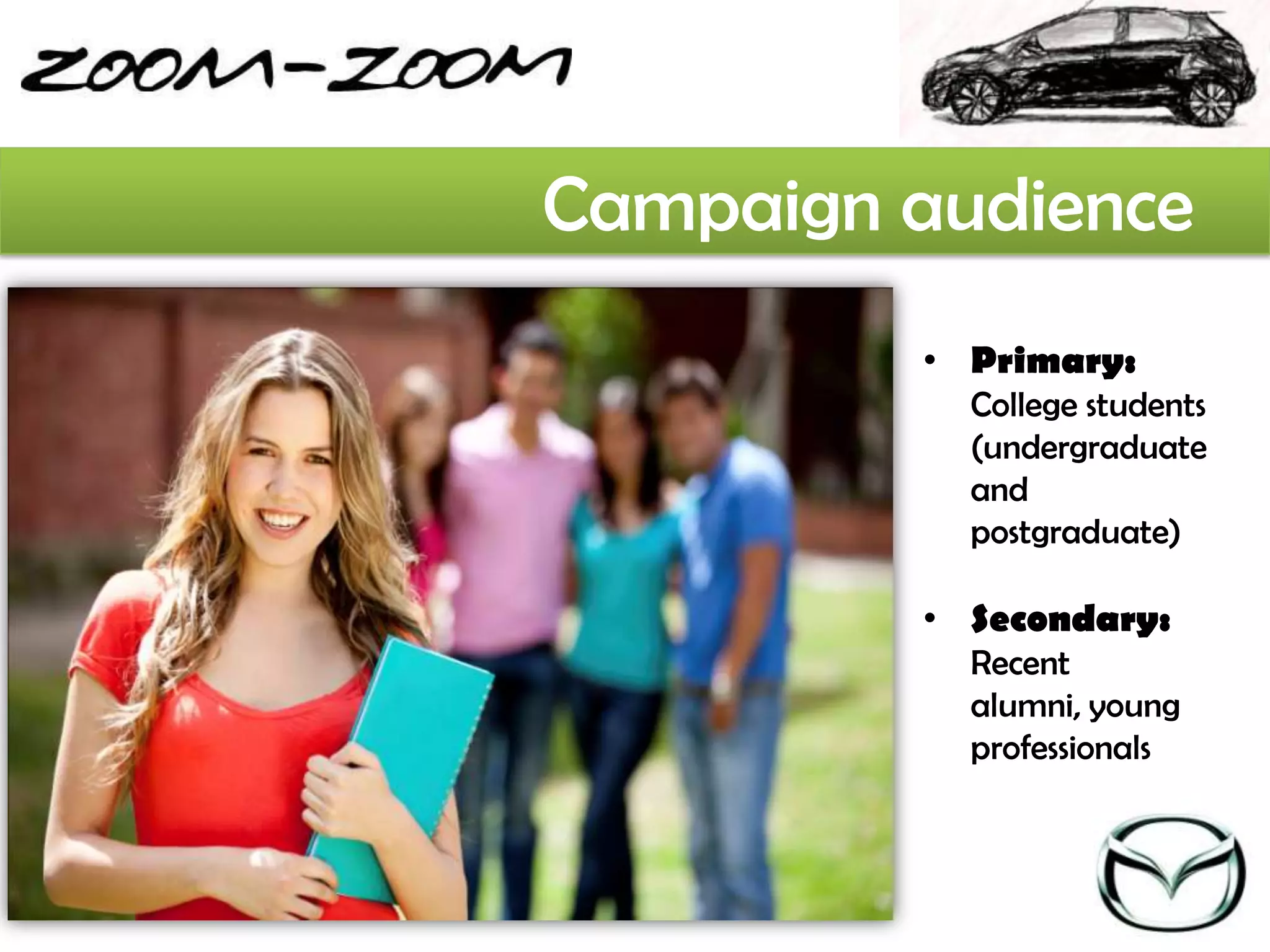 Zoom zoom college campaign | PPTX | Social Networking | Internet