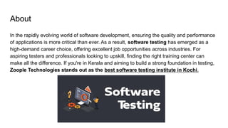 Zoople Technologies_ Software Testing Course in Kochi (1).pptx