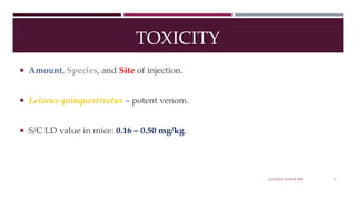 Zootoxins - Scorpion, Spider, Toads and Fish Toxins by Dr. Mohan B R | PPTX
