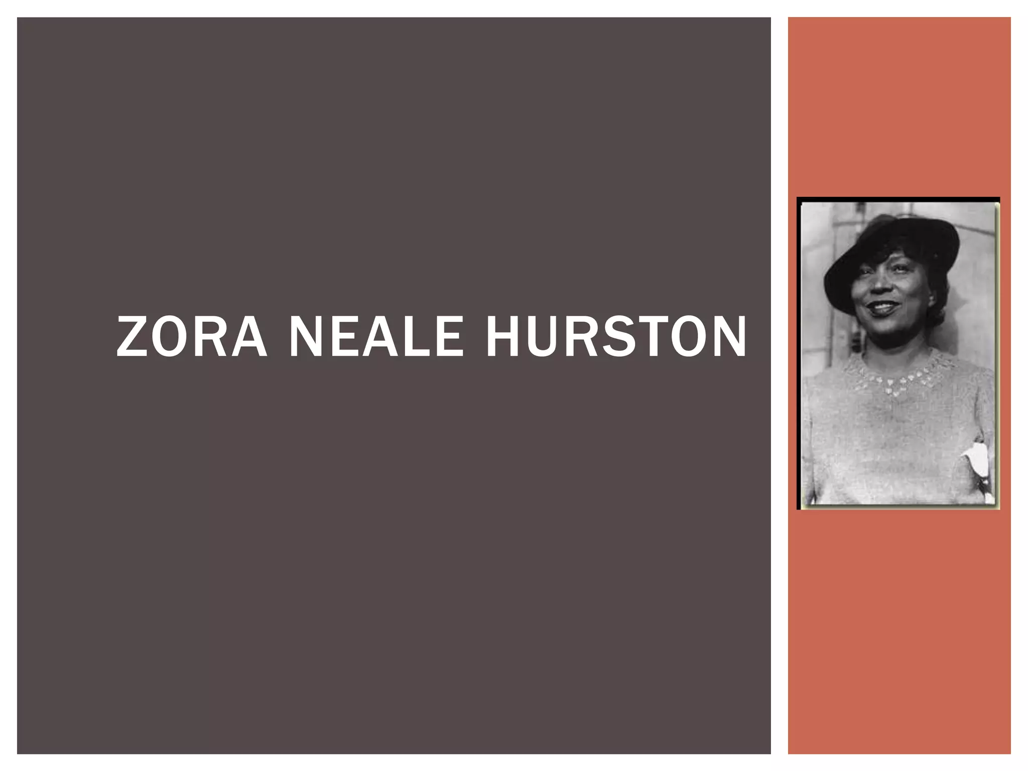 A Brief Zora Neale Hurston Biography | PPTX