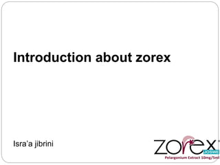 Zorex presentation | PPTX