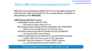 z/OS Connect Enterprise Edition V2.0.0.0 Technical Overview | PPTX