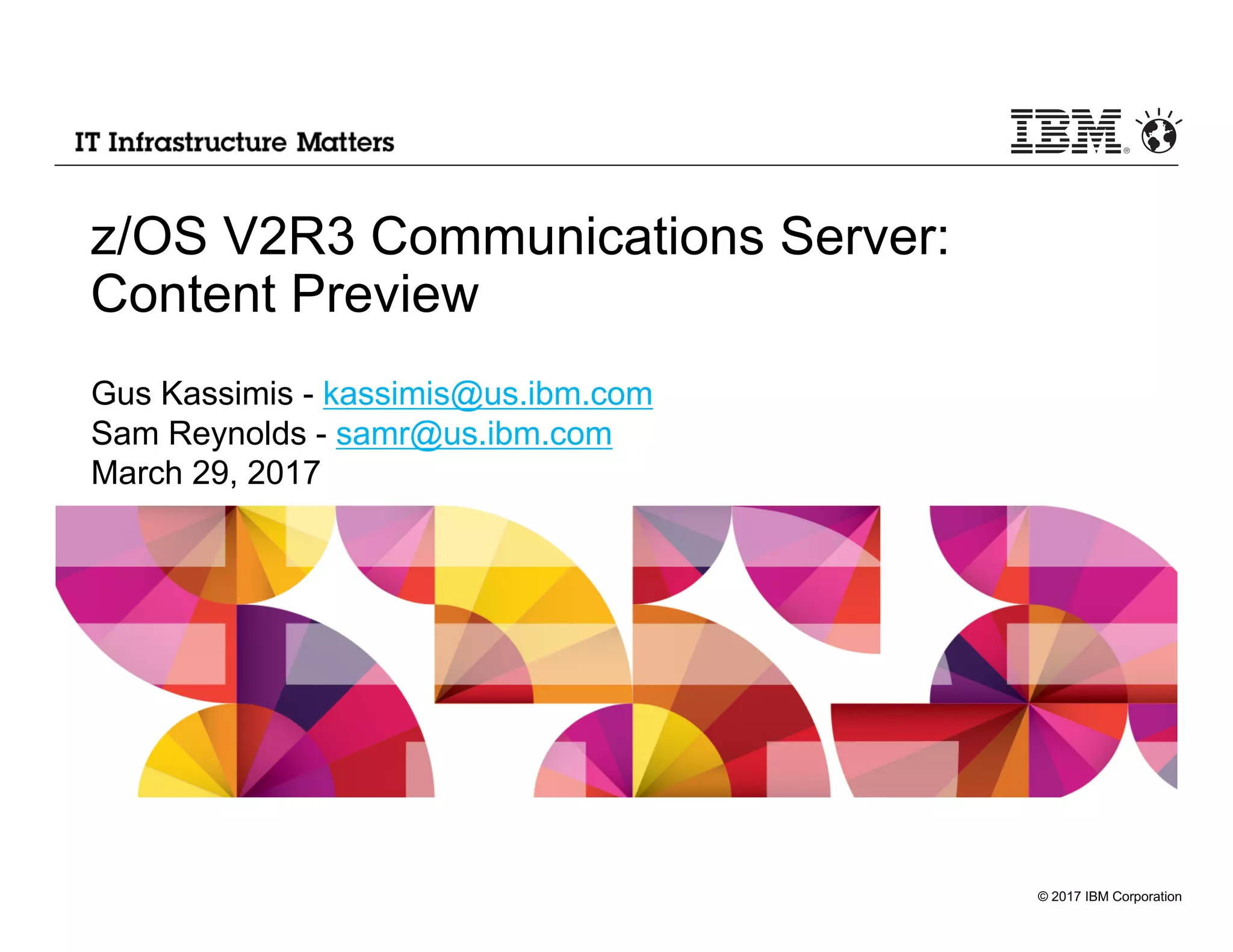 z/OS V2R3 Communications Server Content Preview | PPT