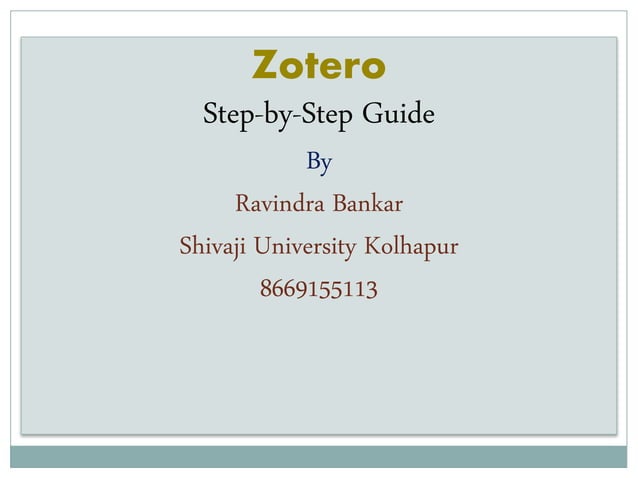 Zotero: Step by step guide | PPTX