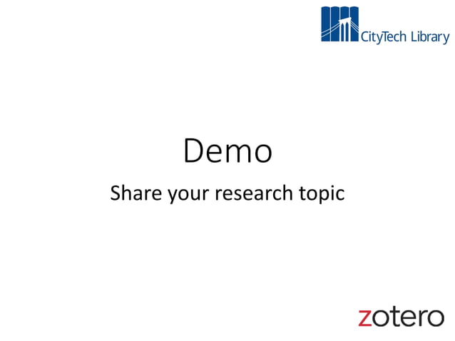 Zotero basics | PPTX | Desktop Publishing | Computer Software and Applications