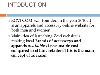 A presentation on Zovi.com