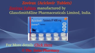 Zovirax (Aciclovir Tablets) | PDF | Infectious Diseases | Diseases and ...