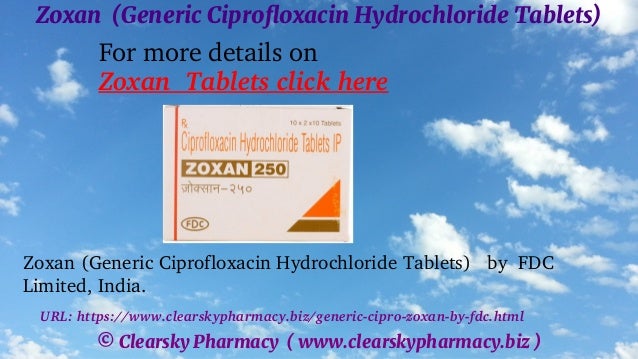 Zoxan Tablets (Generic Ciprofloxacin Hydrochloride Tablets) | PDF