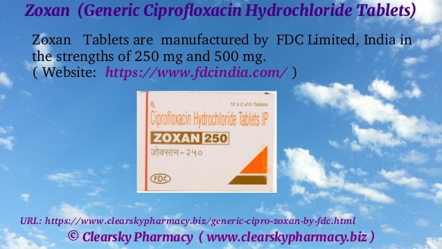 Zoxan Tablets (Generic Ciprofloxacin Hydrochloride Tablets) | PDF